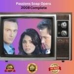 Passions Complete Series (1999-2008) – Full Digital Download
